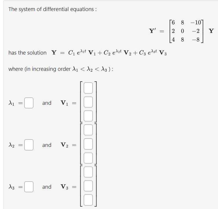 Solved The system of differential equations: | Chegg.com
