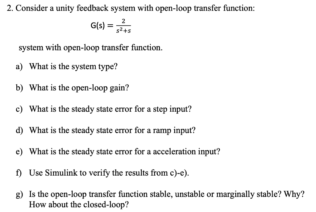 Solved 2 Consider A Unity Feedback System With Open Loop 