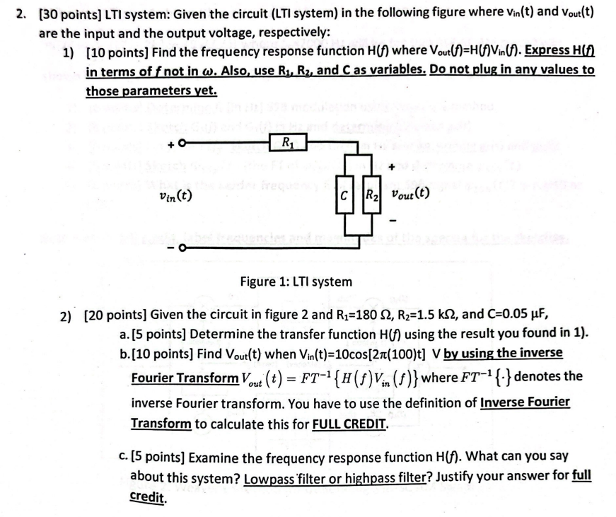 Solved 2. [ 30 points] LTI system: Given the circuit (LTI | Chegg.com