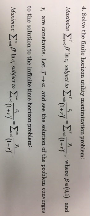 Solved 4. Solve the finite horizon utility maximization | Chegg.com