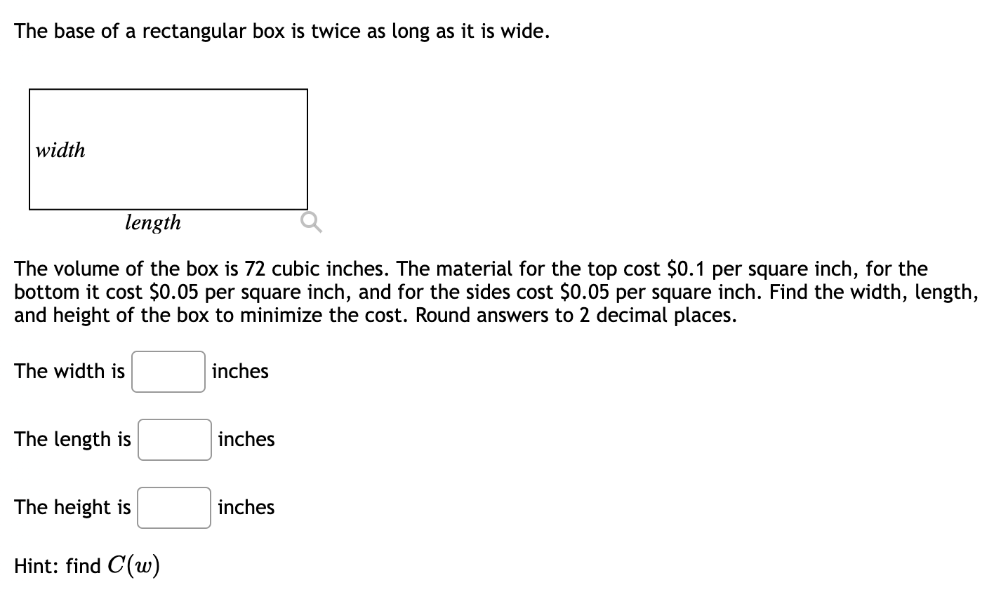 Solved The base of a rectangular box is twice as long as it | Chegg.com