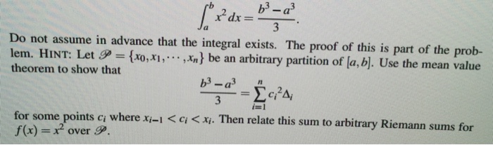 Solved integral^b_a x^2 dx = b^3 - a^3/3. Do not assume in | Chegg.com