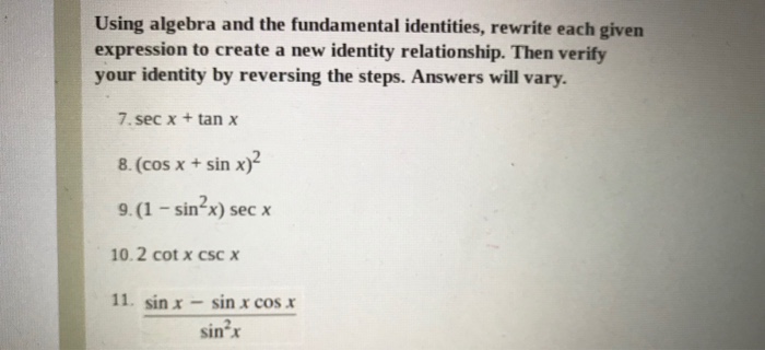Solved Using algebra and the fundamental identities, rewrite | Chegg.com