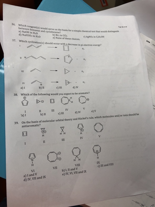 Solved 36. Which rea between benzene and cyclohexene a) NaOH | Chegg.com