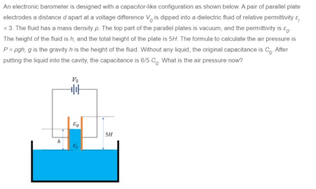Solved An electronic barometer is designed with a | Chegg.com