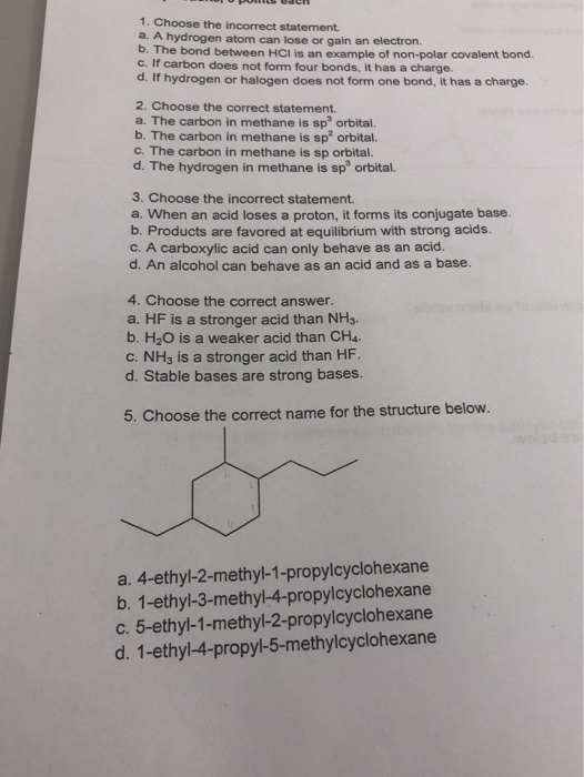 Solved 1 Choose The Incorrect Statement A A Hydrogen Atom