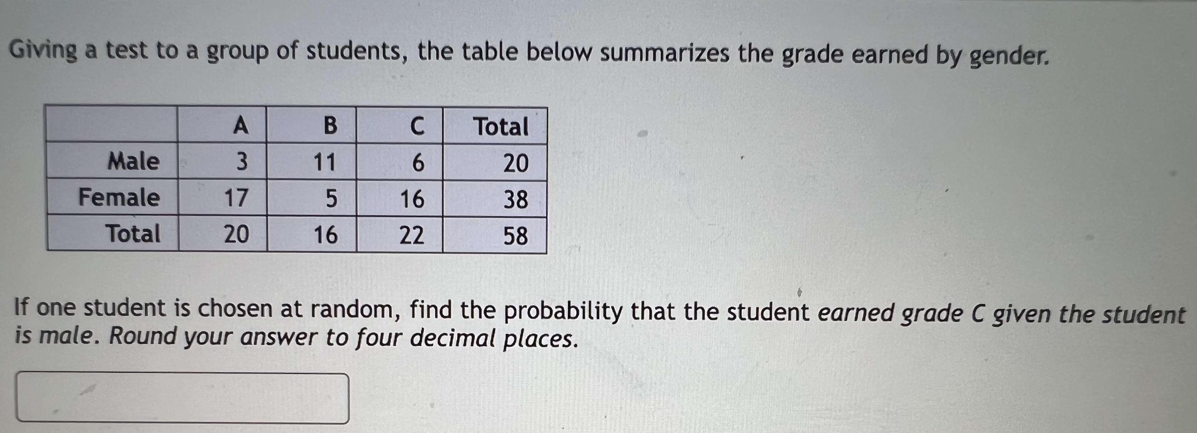 Solved Giving a test to a group of students, the table below | Chegg.com