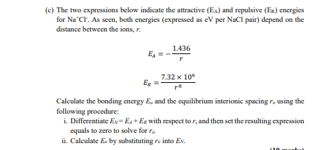 Solved (c) The two expressions below indicate the attractive | Chegg.com