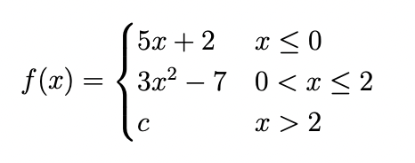 Solved 2. Let c be a constant and f(x) be the following | Chegg.com