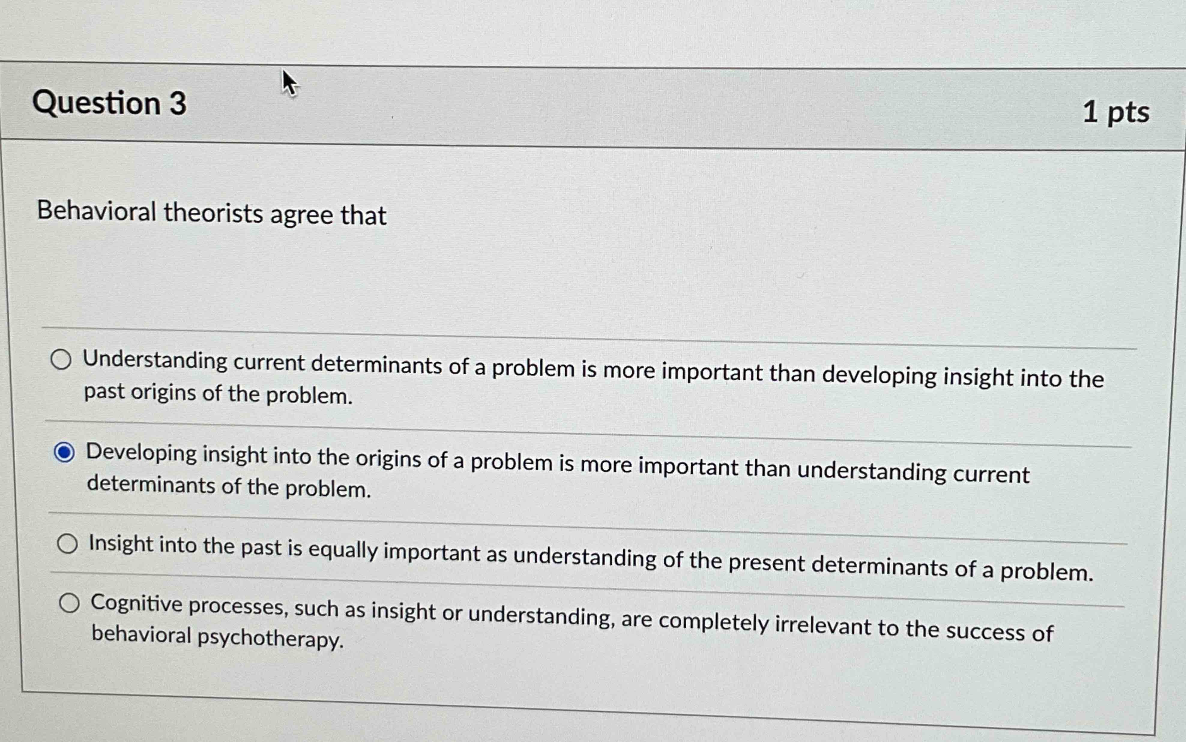 Solved Question 3Behavioral theorists agree | Chegg.com