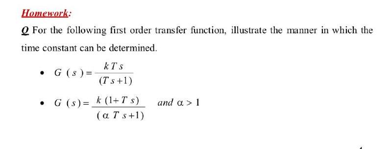 Solved Homework: For the following first order transfer | Chegg.com