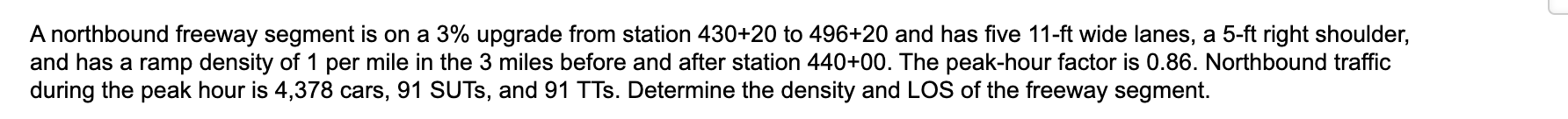 Solved A northbound freeway segment is on a 3% upgrade from | Chegg.com