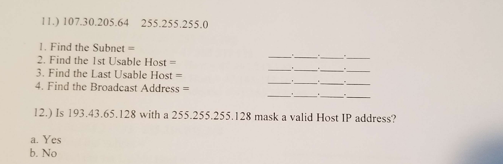 Solved 1. Find the Subnet = 2. Find the l st Usable Host = | Chegg.com