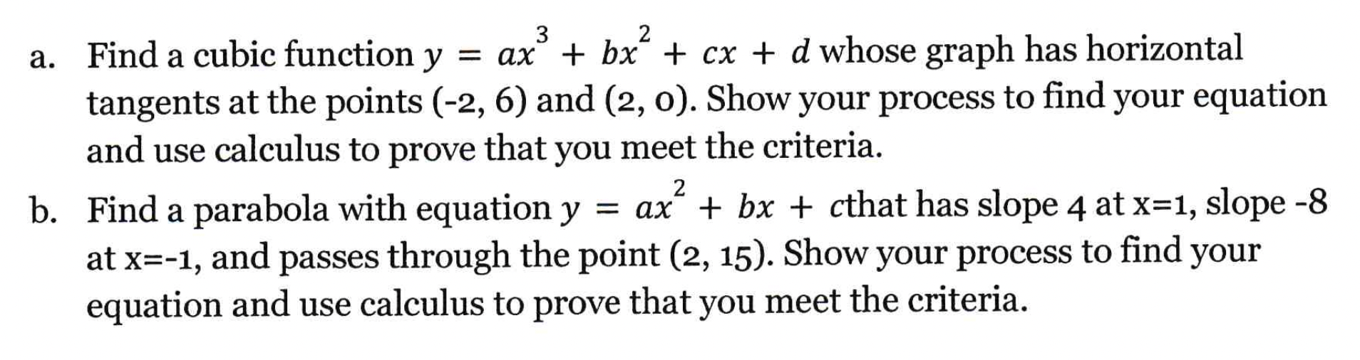 Solved 3 2 a. Find a cubic function y = ax + bx + cx + d | Chegg.com