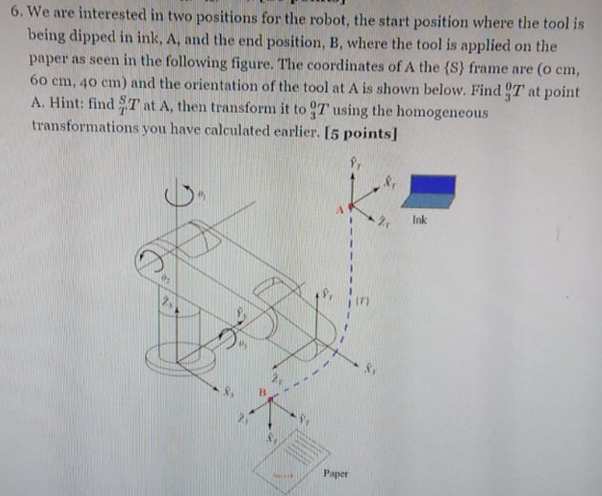 (7) 4. Calculate the homogeneous transformations T | Chegg.com