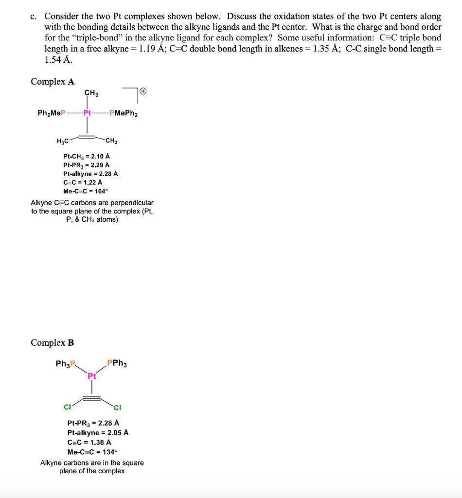 Solved c. Consider the two Pt complexes shown below. Discuss | Chegg.com
