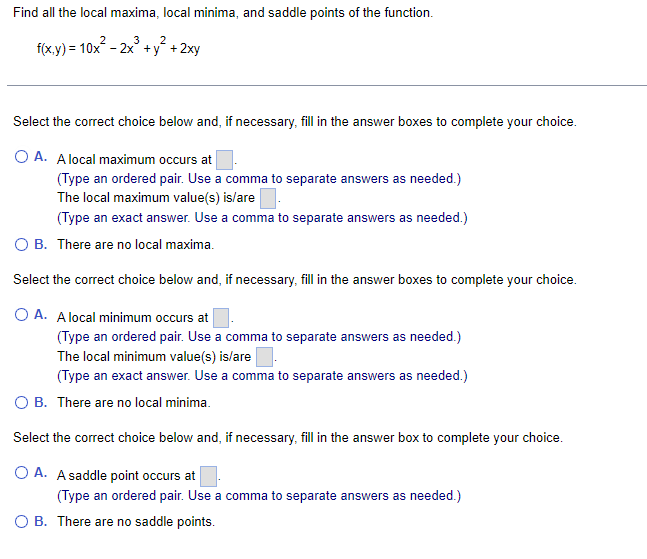 Solved Find all the local maxima, local minima, and saddle | Chegg.com
