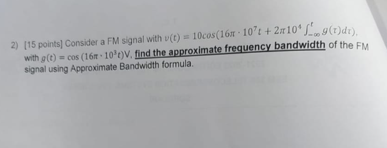 Solved 2) [15 points] Consider a FM signal with | Chegg.com