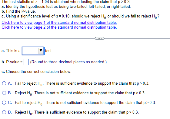 Solved The Test Statistic Of Z 1 04 Is Obtained When Testing