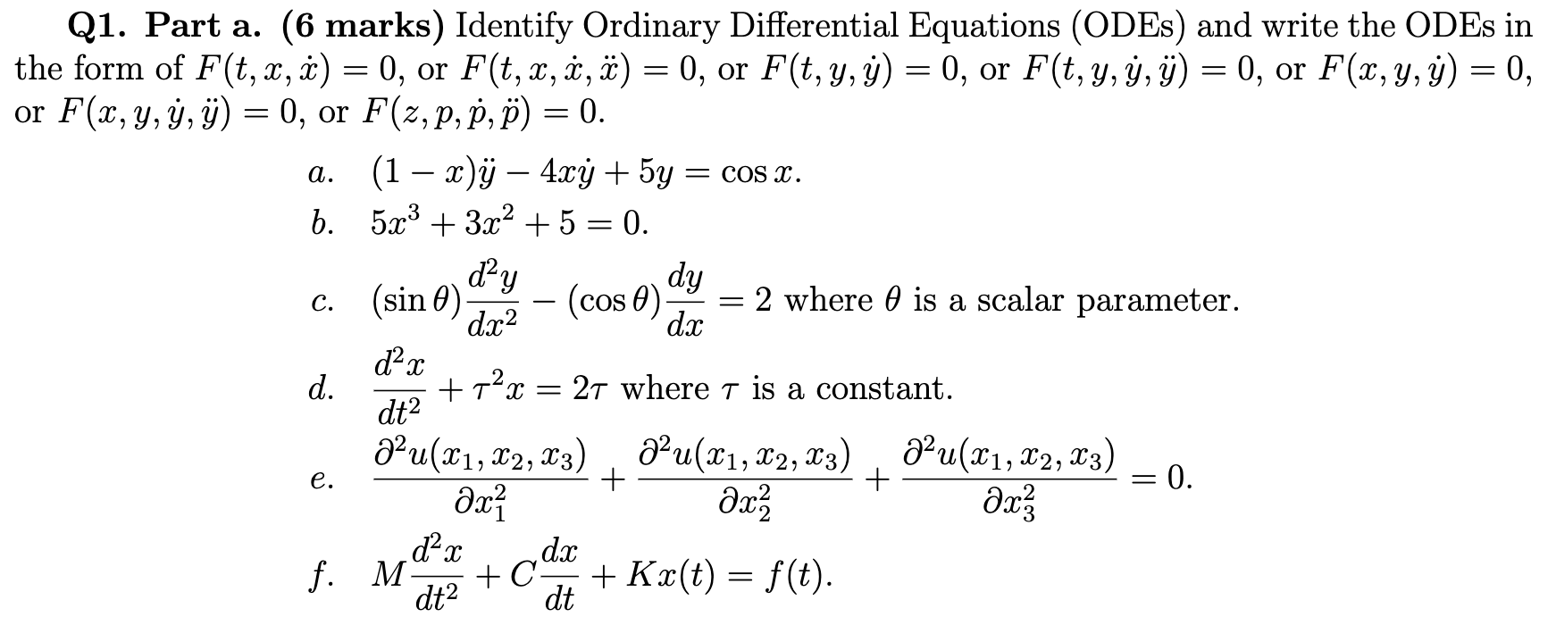 Solved Identify Ordinary Differential Equations (ODEs) and | Chegg.com