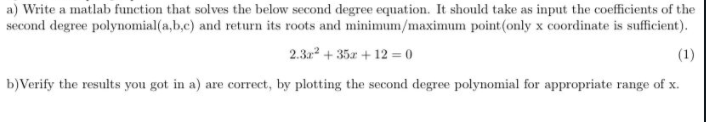 Solved a) Write a matlab function that solves the below | Chegg.com
