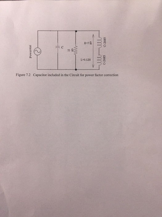 Solved EXPERIMENT 7 (Pre-lab) POWER FACTOR CORRECTION 7.1 | Chegg.com