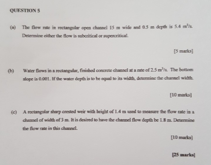 Solved QUESTION 5 The flow rate in rectangular open channel | Chegg.com