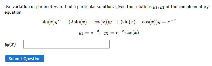 Solved Use variation of parameters to find a particular | Chegg.com