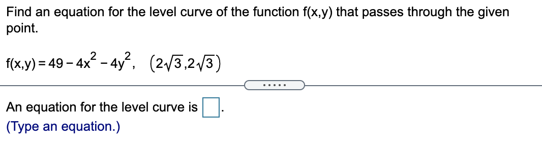 Solved Find an equation for the level curve of the function | Chegg.com