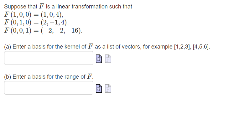 Solved Suppose that F ﻿is a linear transformation such | Chegg.com