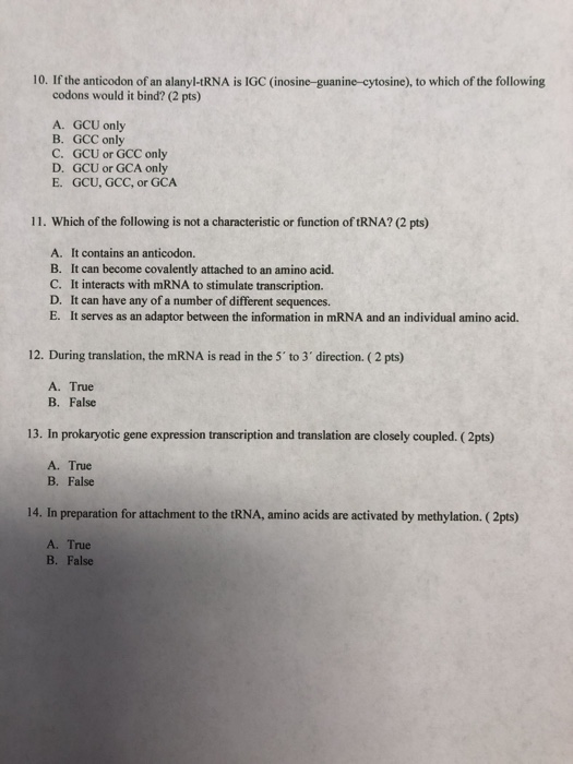 Solved 10. If the anticodon of an alanyl-tRNA is IGC | Chegg.com