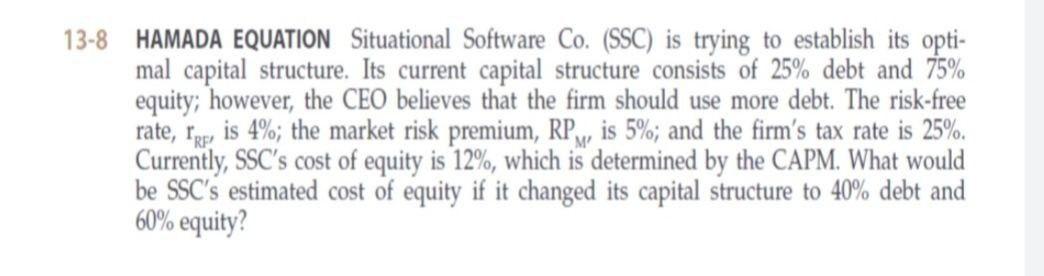 Solved 13-8 HAMADA EQUATION Situational Software Co. (SSC) | Chegg.com