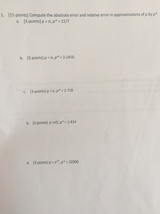 Solved Compute The Absolute Error And Relative Error In
