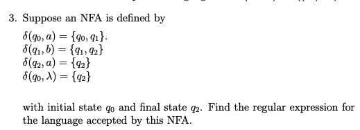 Solved 3. Suppose an NFA is defined by | Chegg.com