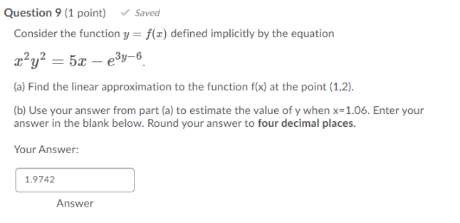 Solved Question 9 (1 point) Saved Consider the function y = | Chegg.com