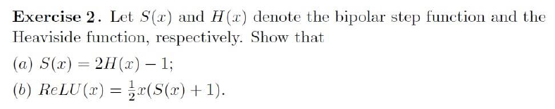 Exercise 2. Let S(x) and H ) denote the bipolar step | Chegg.com