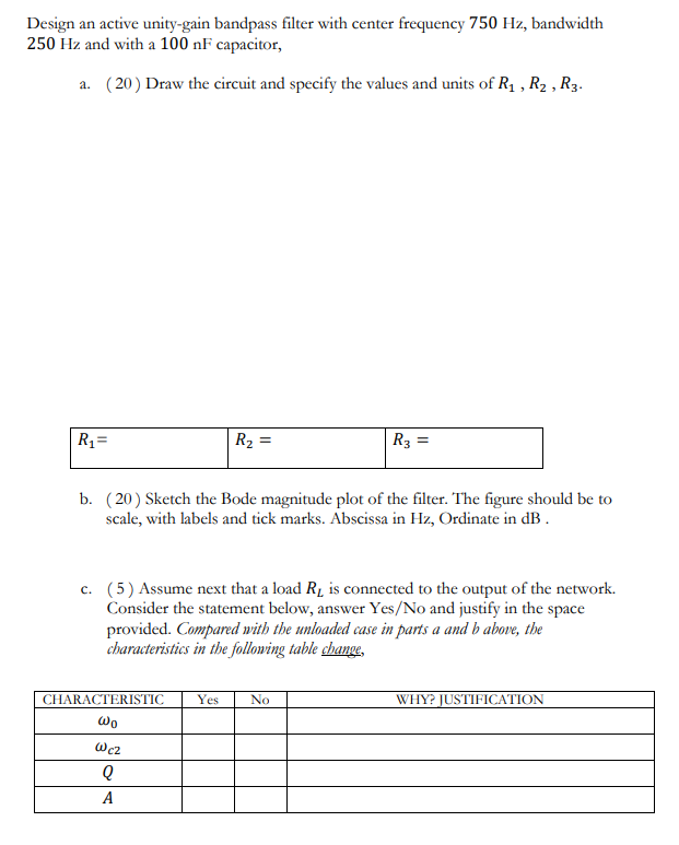 Solved Design an active unity-gain bandpass filter with | Chegg.com