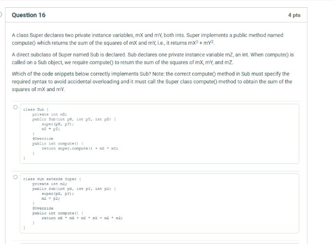 Solved > Question 16 4 pts A class Super declares two | Chegg.com