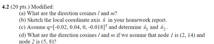 Solved A truss element, with local node numbers 1 and 2 is | Chegg.com