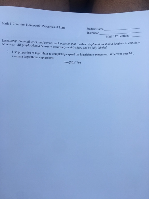 Solved Math 112 Written Homework: Properties of Logs Student | Chegg.com