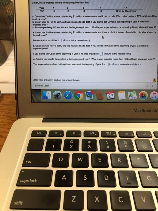 Solved Covant, Inc. is expected to have the following free | Chegg.com