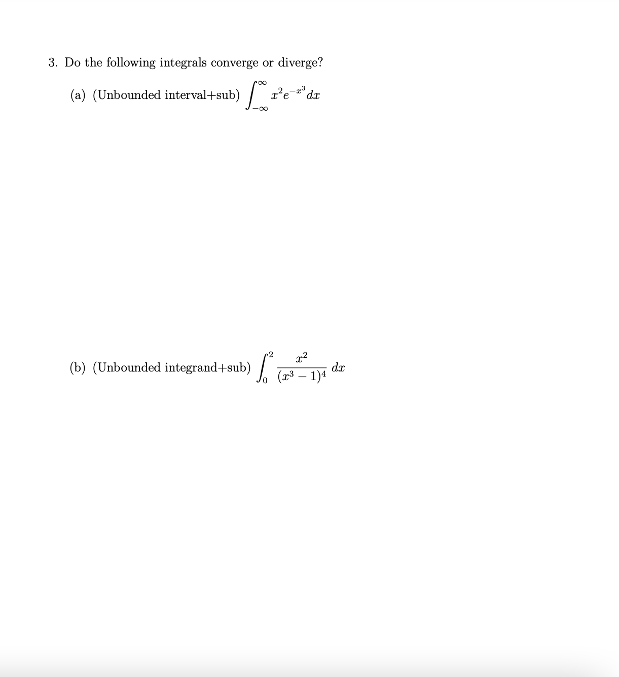 Solved 3. Do the following integrals converge or diverge? | Chegg.com