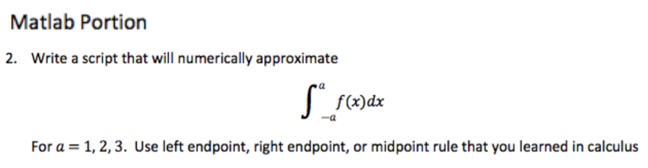 Solved Matlab Portion 2. Write a script that will | Chegg.com