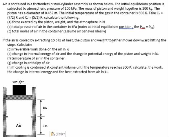 Solved Air is contained in a frictionless piston-cylinder | Chegg.com