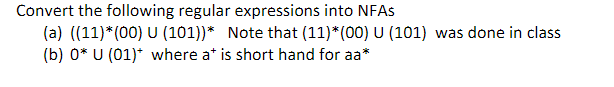 Solved Convert the following regular expressions into NFAS | Chegg.com