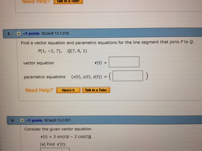 Solved Find A Vector Equation And Parametric Equations For