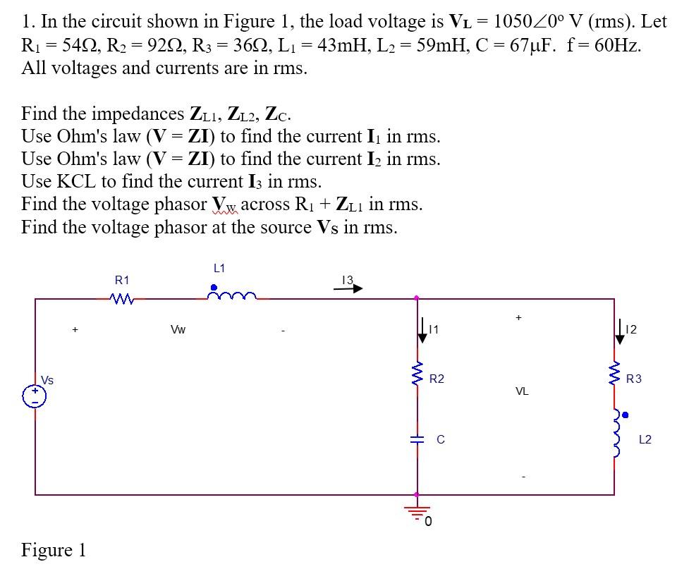 Solved 1. In the circuit shown in Figure 1, the load voltage | Chegg.com