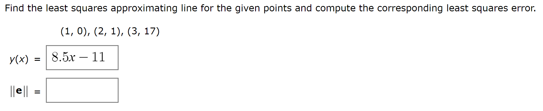 Solved Find the least squares approximating line for the | Chegg.com