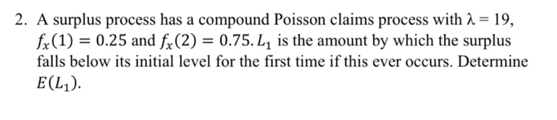 2. A surplus process has a compound Poisson | Chegg.com