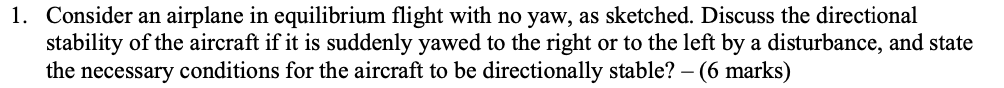Solved 1. Consider an airplane in equilibrium flight with no | Chegg.com